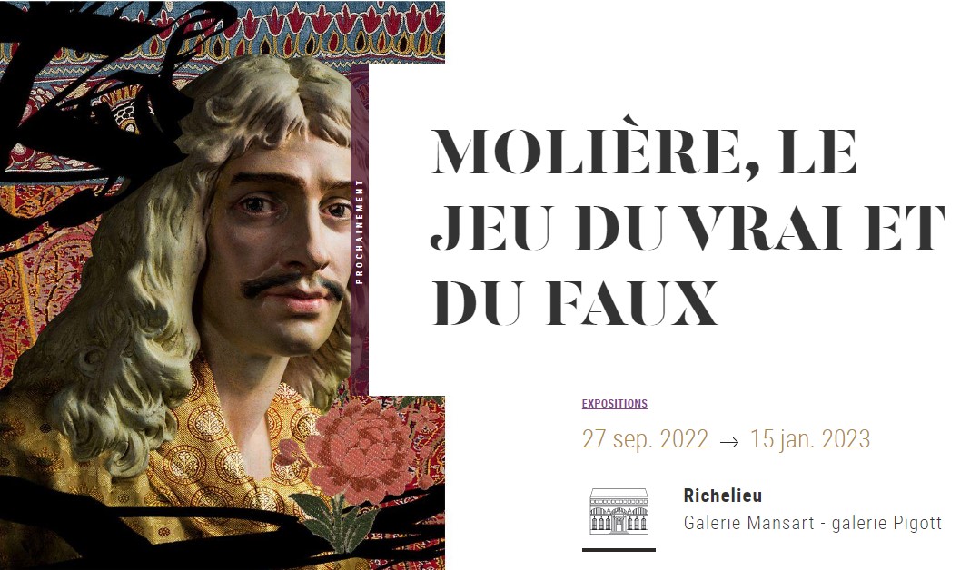 L’exposition Molière, le jeu du vrai et du faux - à la BNF - Les ...